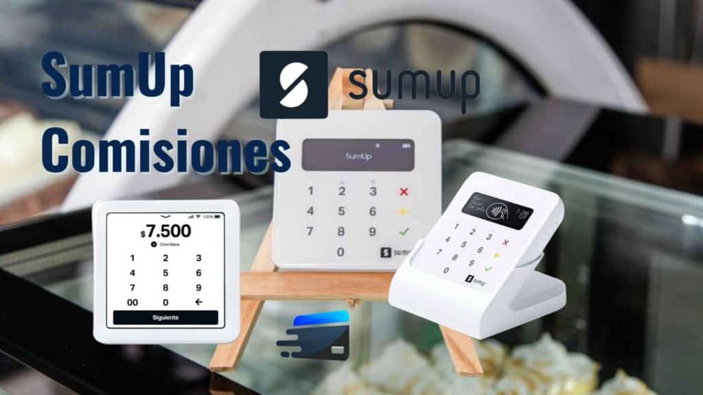 SumUp comisiones Chile 2025: 2,9 % fija o planes 1,29 %